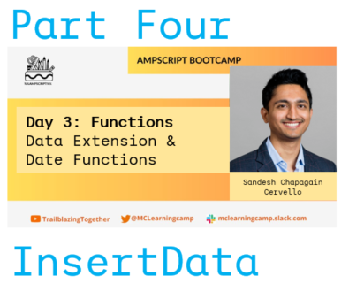 Ampscript BootCamp Part 4 – InsertData
