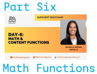 Ampscript Bootcamp – Week 6 – Math Functions