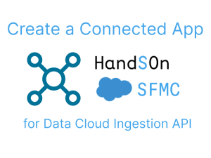 How to Create a Connected App for Data Cloud Ingestion API